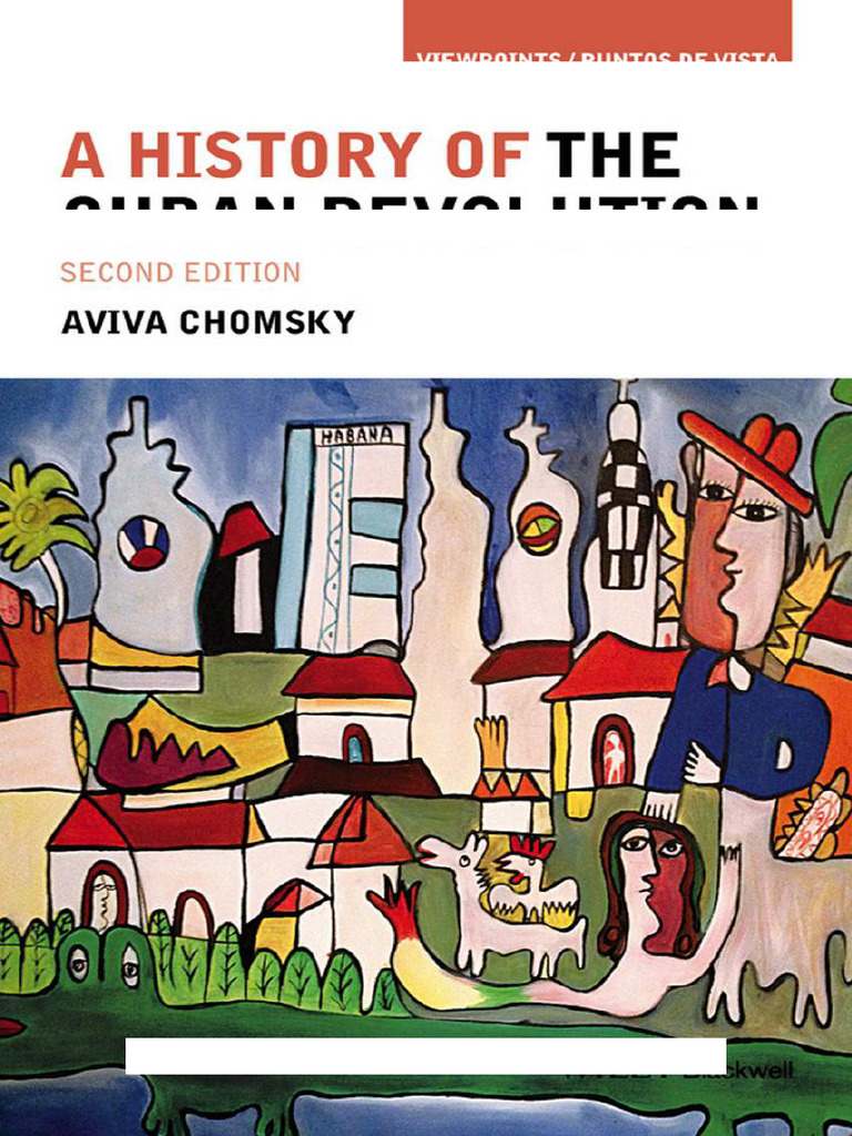 A History of The Cuban Revolution (2nd Edition) Chomsky PDF | PDF ...