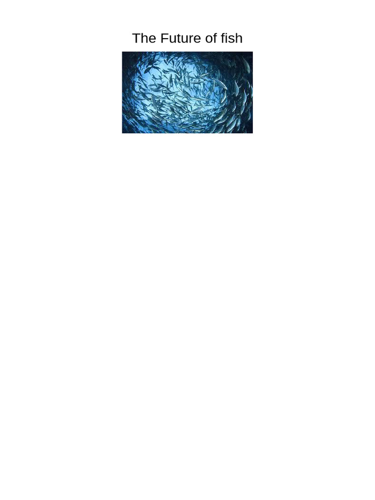 The Future of Fish | PDF | Oceanography | Fish And Humans