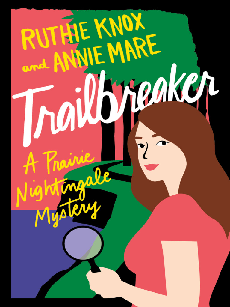 Trailbreaker - Ruthie Knox | PDF