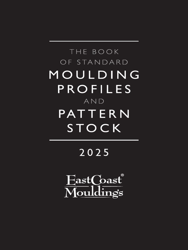 2025 EastCoast Moulding Book of Moulding Profiles and Patter | PDF ...