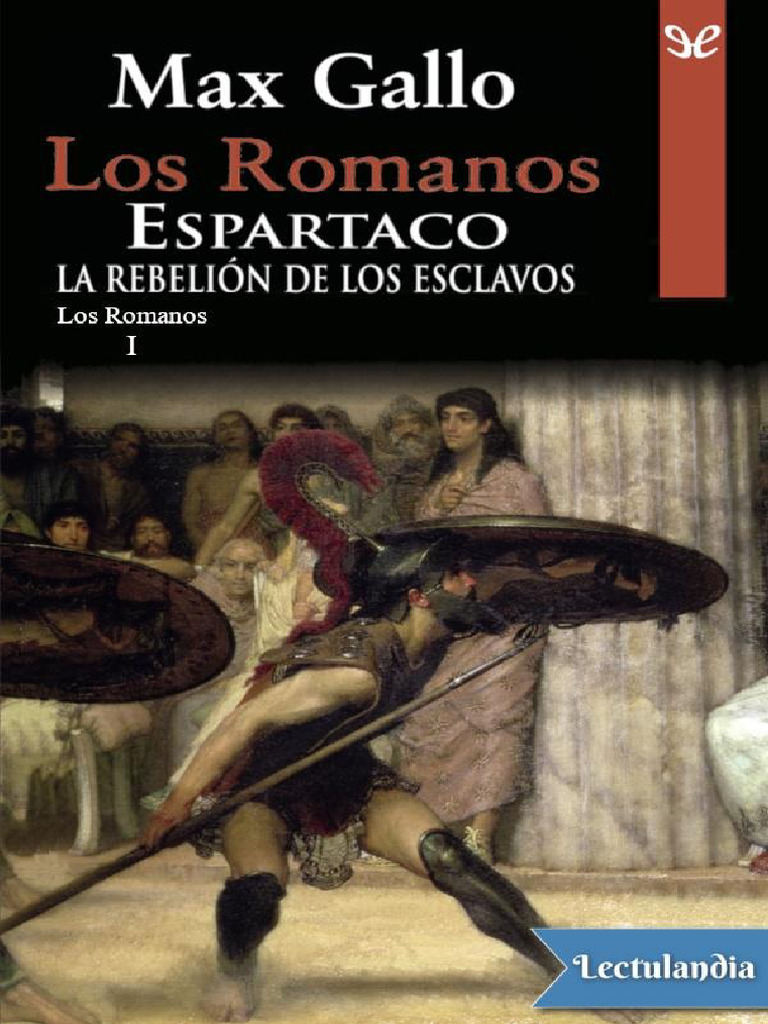 Espartaco La Rebelion de Los Esclavos - Max Gallo | PDF | Espartaco ...