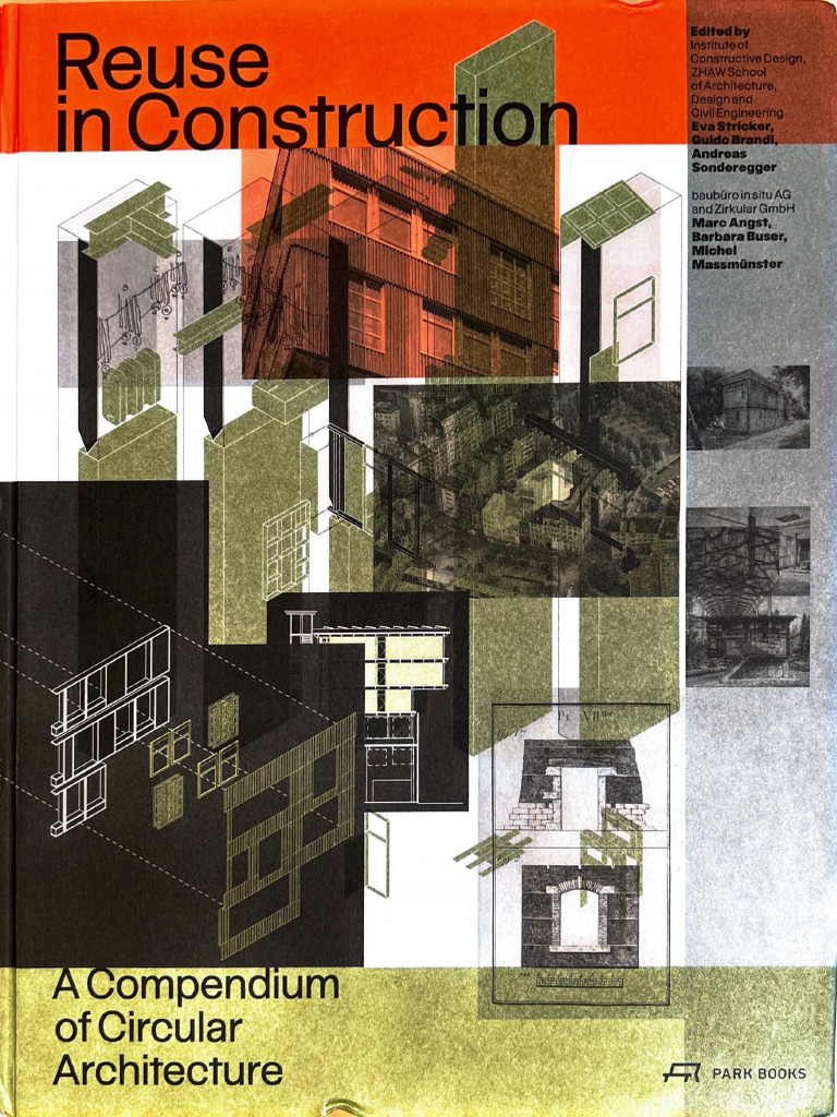 Reuse in Construction - Essay - Brandi - A Circular Approach To ...