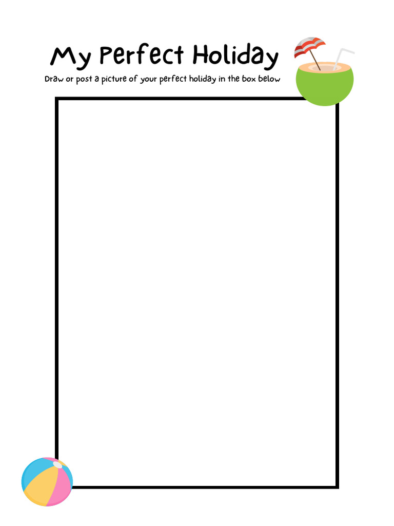 My Perfect Holiday Draw-And-Write Worksheet | PDF