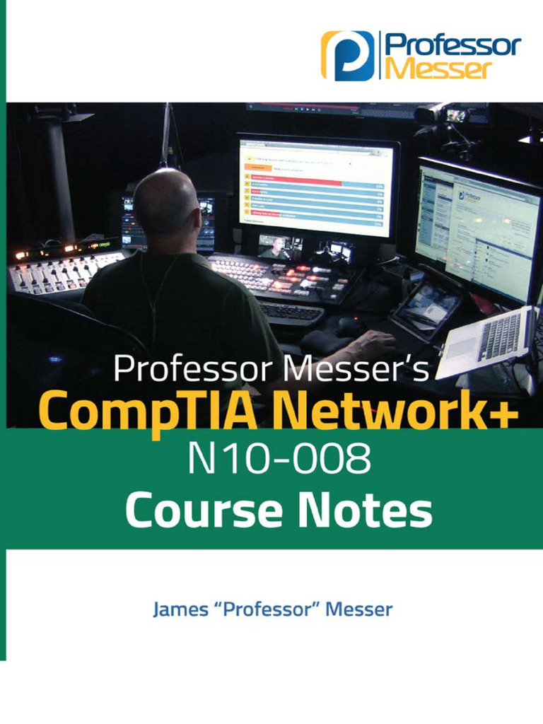 Professor Messer Comptia n10 008 Network Plus Course Notes v104 | PDF