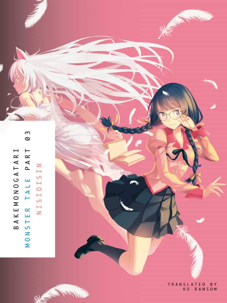 Monogatari Series v03 - BAKEMONOGATARI Part 3 [Vertical] [LuCaZ] | PDF
