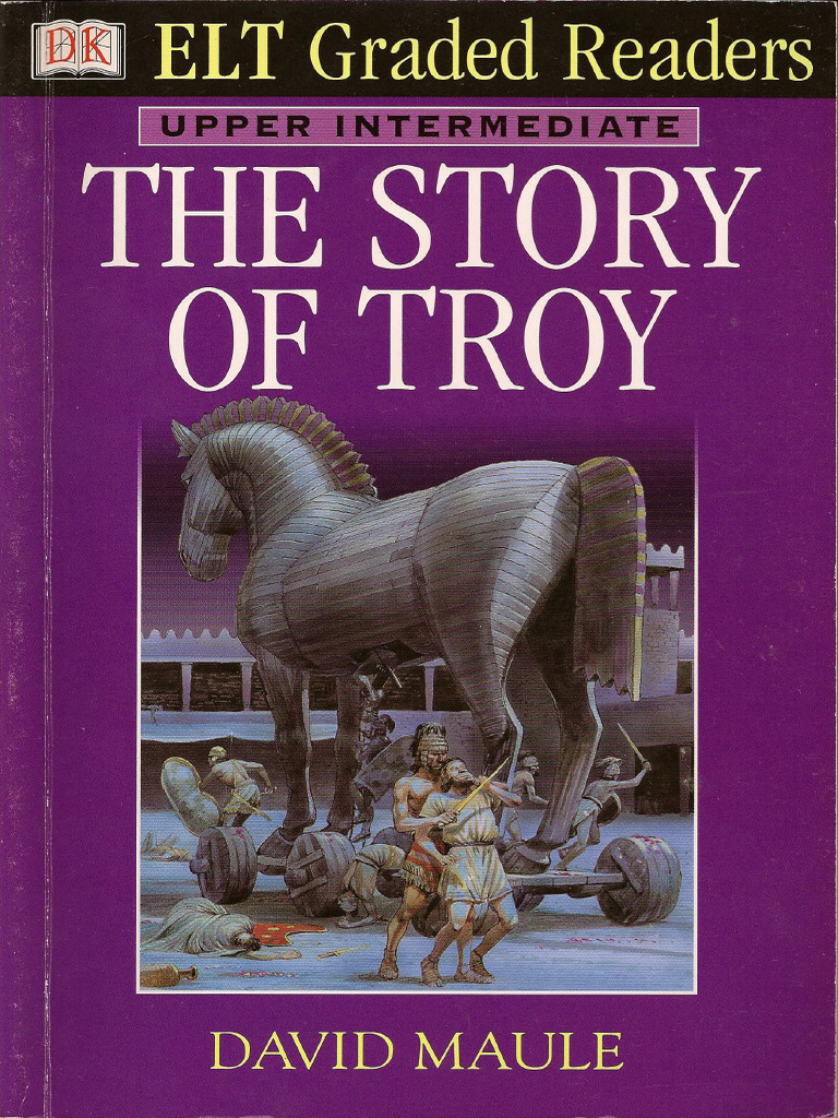 The Story of Troy - Upper Intermediate (ELT Graded Readers) - David ...