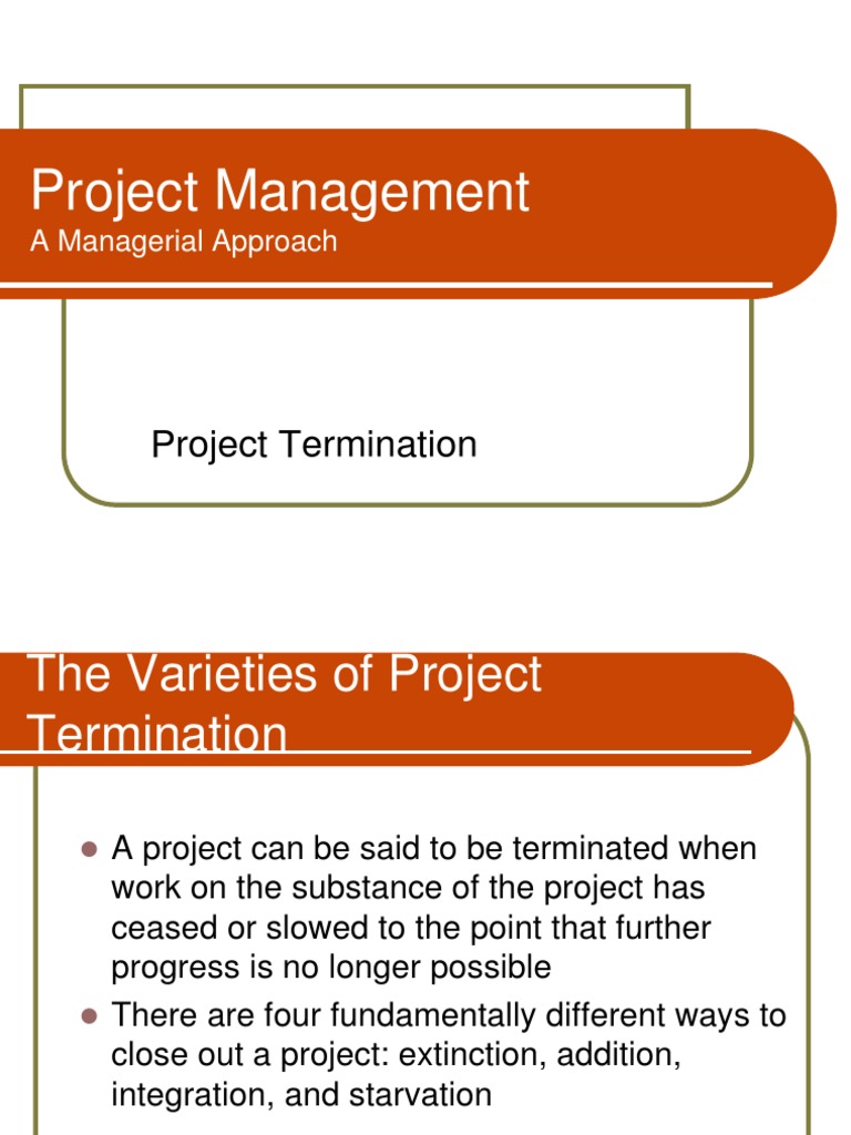 Project Termination | Evaluation | Technology