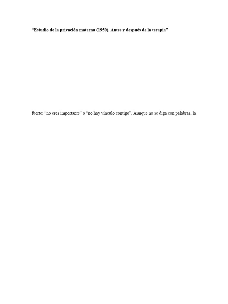 Estudio de La Privación Materna | PDF | Teoría de apego | Las emociones
