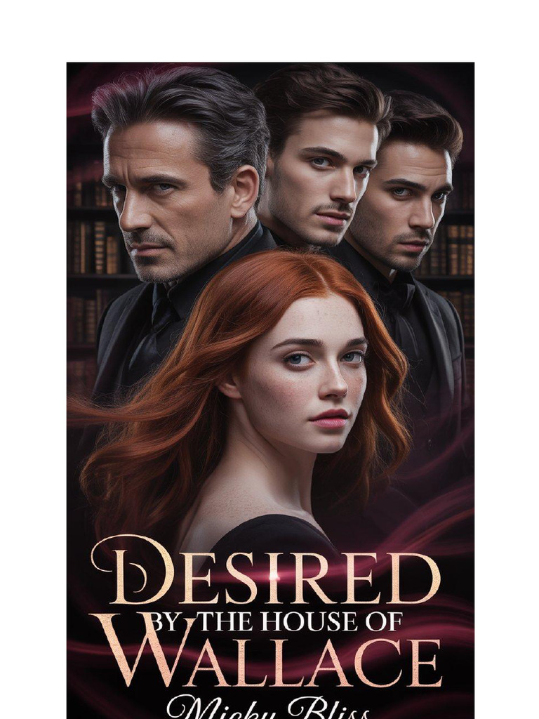 OUTLINE- Desired by the House of Wallace-1 | PDF | Romance (Love)