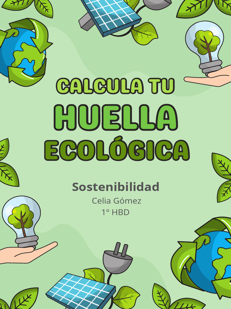 Calcula Tu Huella Celia Gómez | PDF | Agua | Transporte