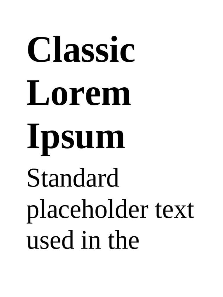 Classic Lorem Ipsum: Standard Placeholder Text Used in The | PDF