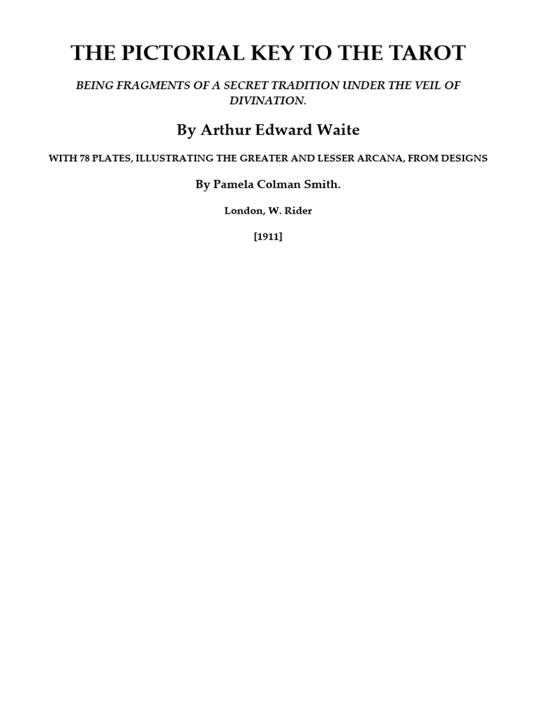 The Pictorial Key to the Tarot - A E Waite | PDF | Major Arcana | Tarot
