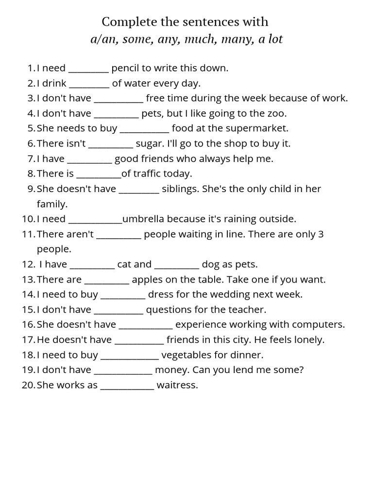 Complete the Sentences With Aan, Some, Any, Much, Many, A Lot | PDF
