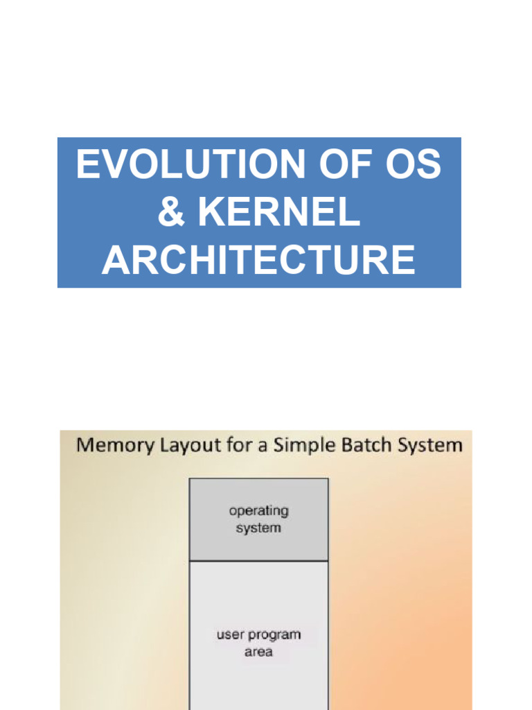 Evolution of OS & Kernel Architecture | PDF | Kernel (Operating System ...