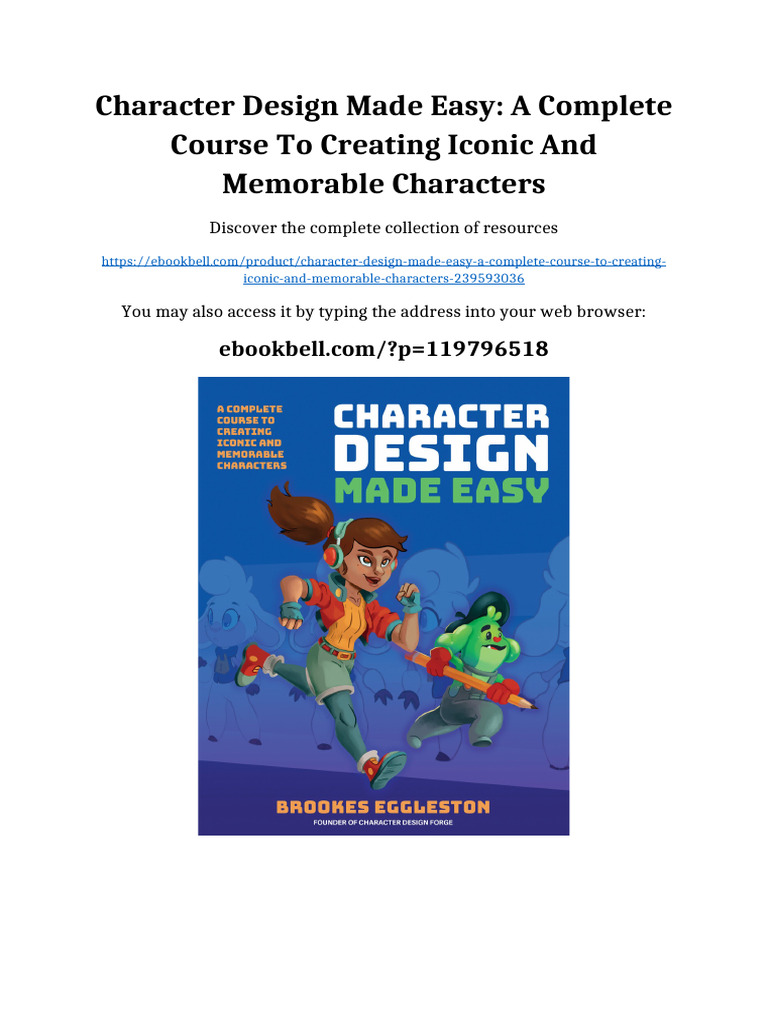 Character Design Made Easy: A Complete Course To Creating Iconic and ...