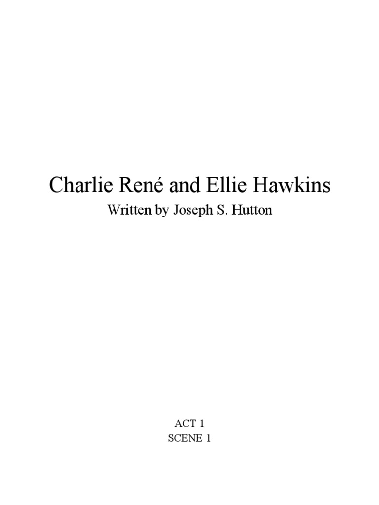 Charlie René and Ellie Hawkins | PDF | Screenplay | Violin