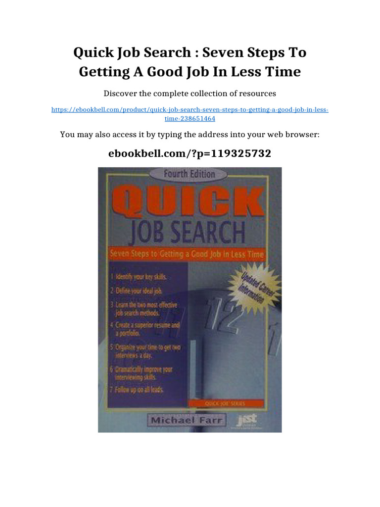 Quick job search : seven steps to getting a good job in less time ...