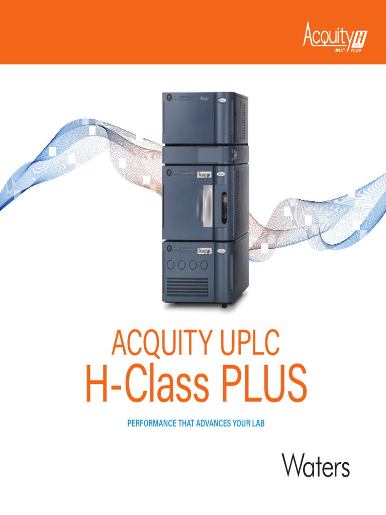 ACQUITY UPLC H-Class PLUS Brochure | PDF | High Performance Liquid ...