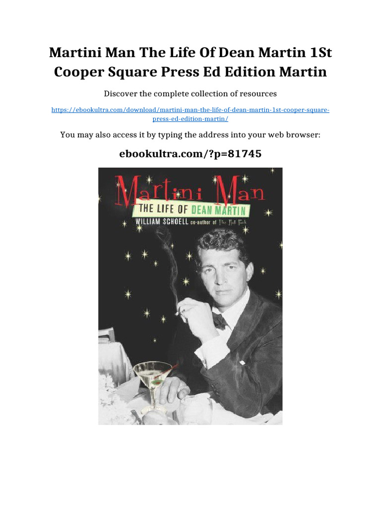 Martini man the life of Dean Martin 1st Cooper Square Press ed Edition ...