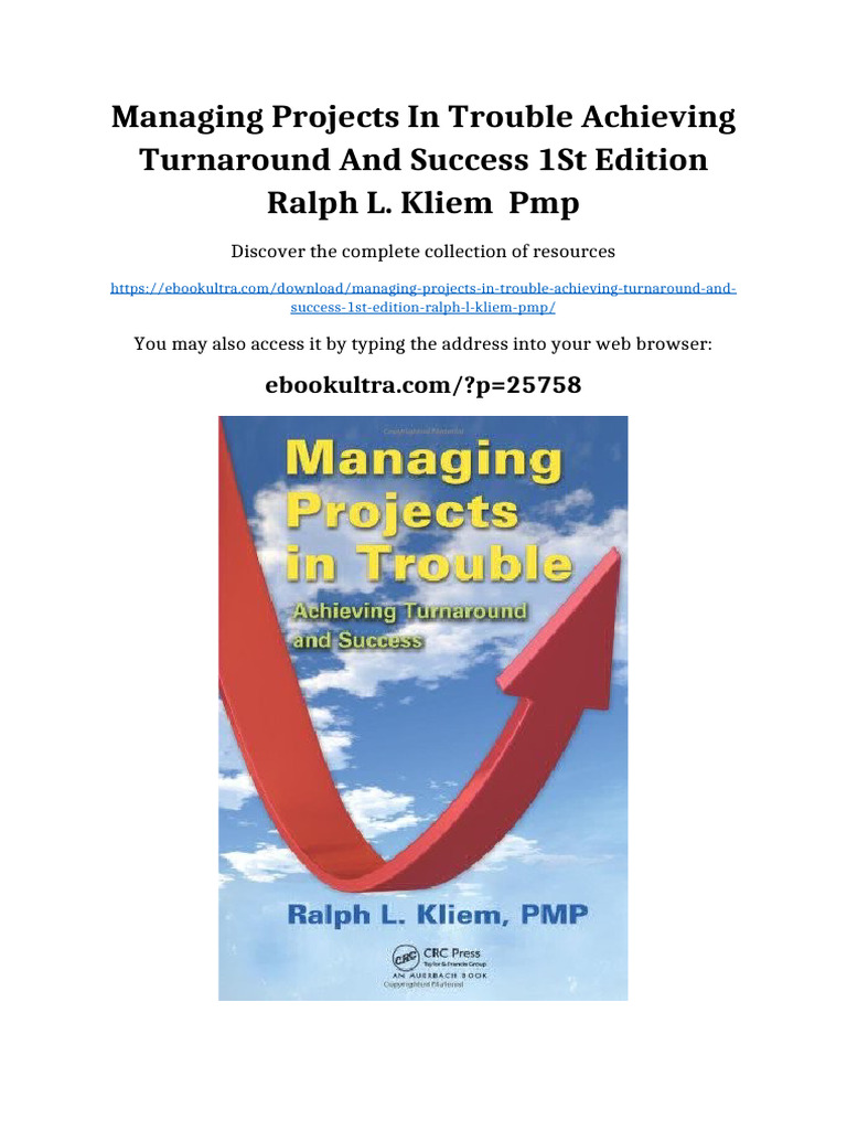Managing Projects in Trouble Achieving Turnaround and Success 1st ...