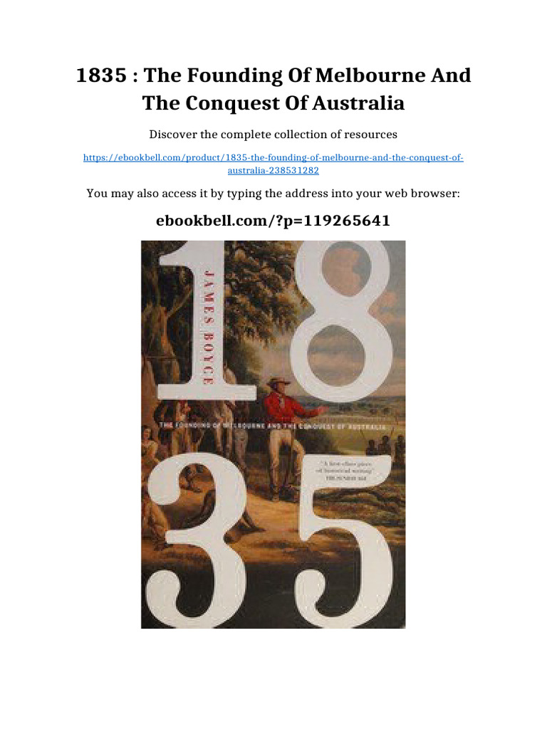 1835: The Founding of Melbourne and The Conquest of Australia Full ...