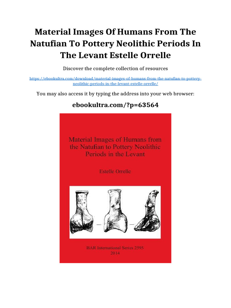 Material Images of Humans from the Natufian to Pottery Neolithic ...
