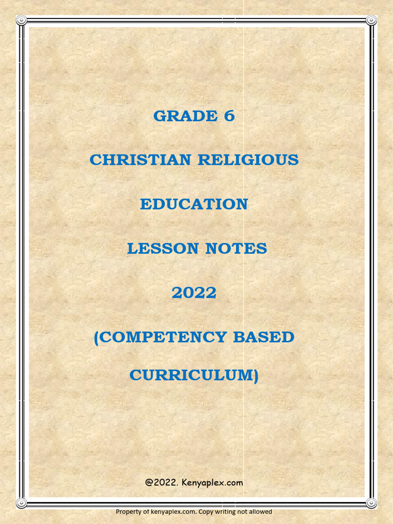 Grade 6 Cbc c r e Lesson Notes 2022 | PDF