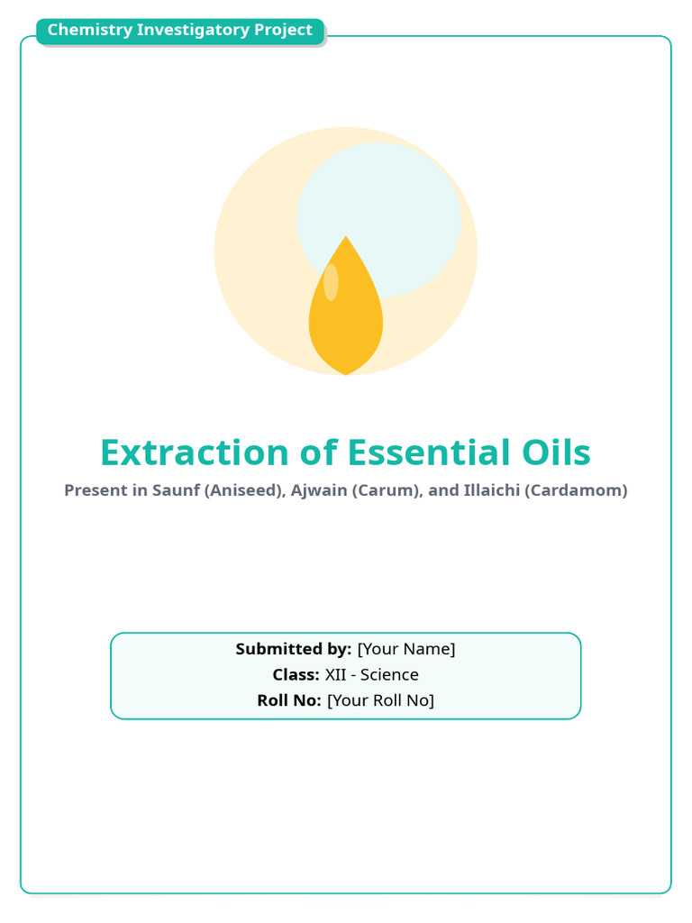 Extraction of Essential Oils Project | PDF | Essential Oil | Distillation