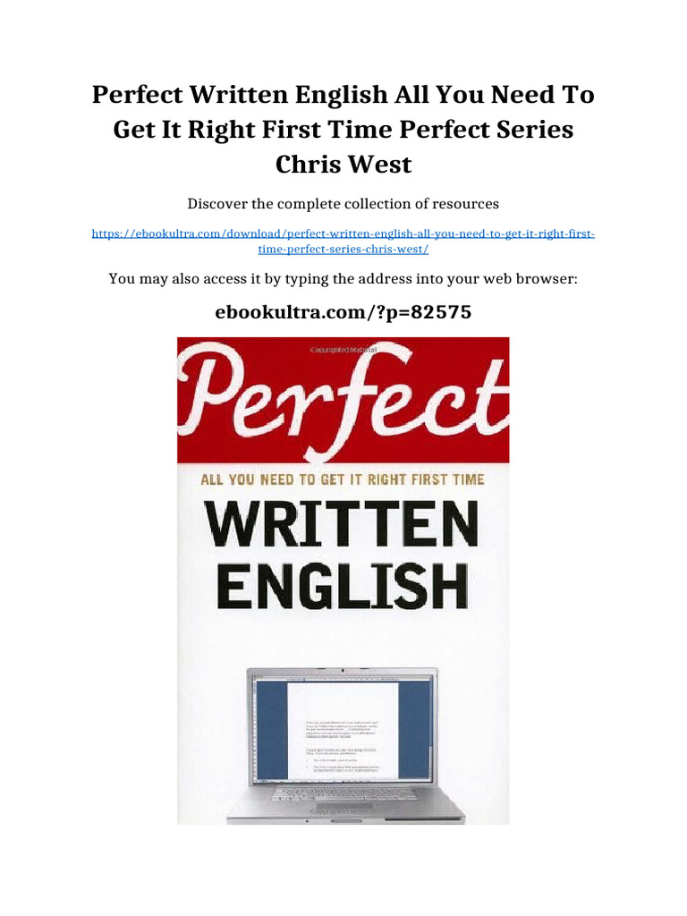 Perfect Written English All You Need to Get It Right First Time Perfect ...