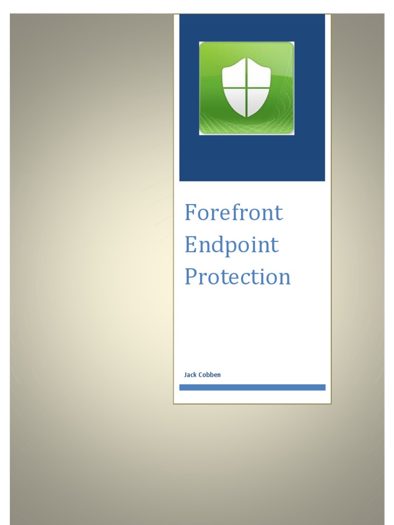 Forefront Endpoint Protection | PDF