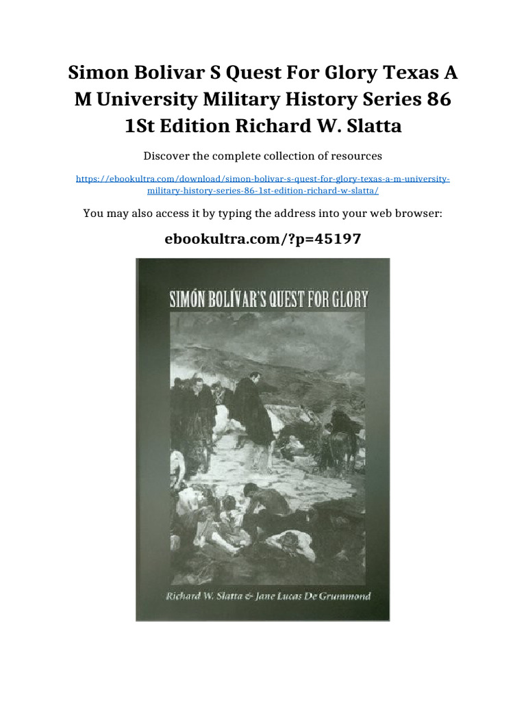 Simon Bolivar s Quest for Glory Texas A M University Military History ...