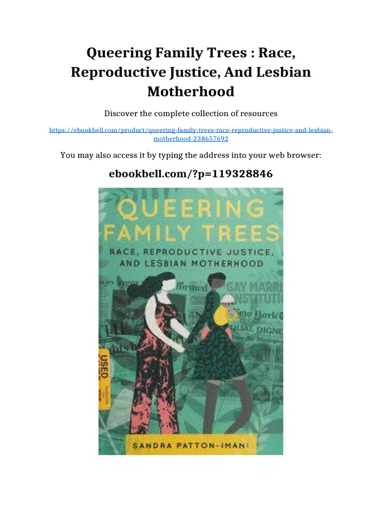 Queering family trees : race, reproductive justice, and lesbian ...
