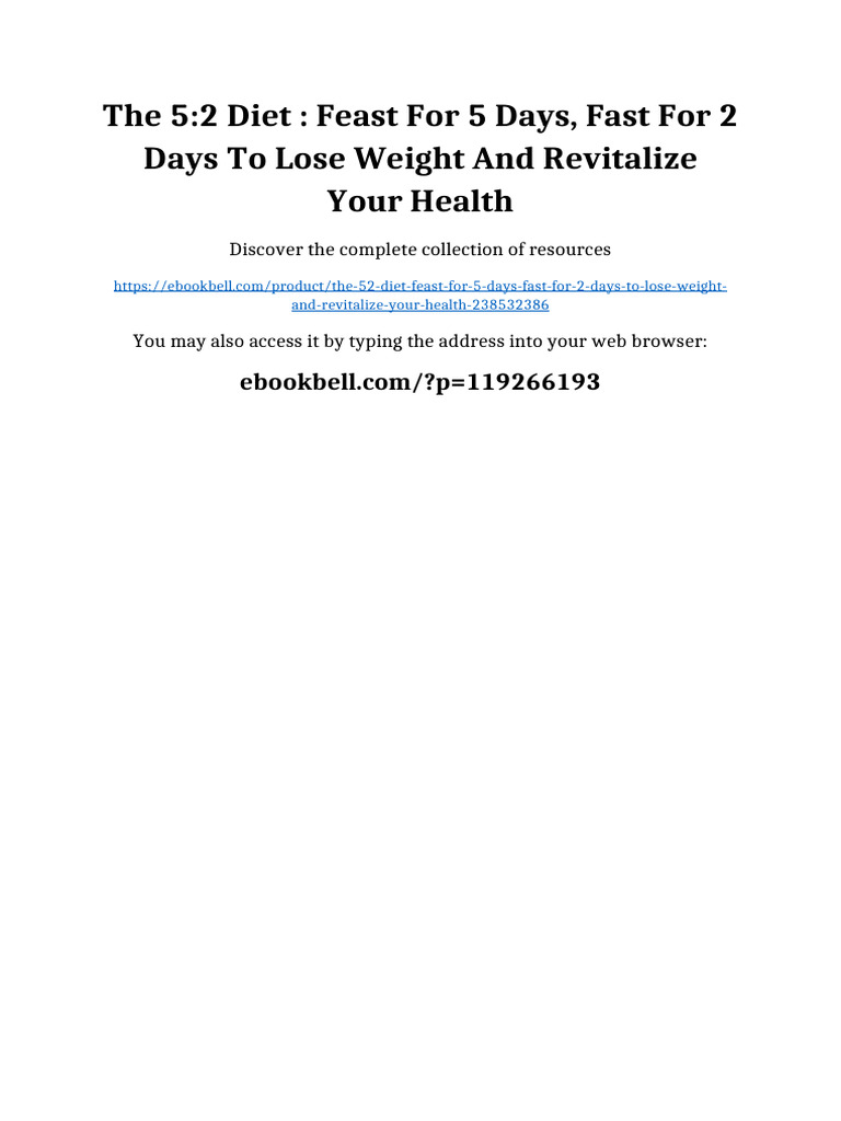 The 5:2 Diet: Feast For 5 Days, Fast For 2 Days To Lose Weight and ...