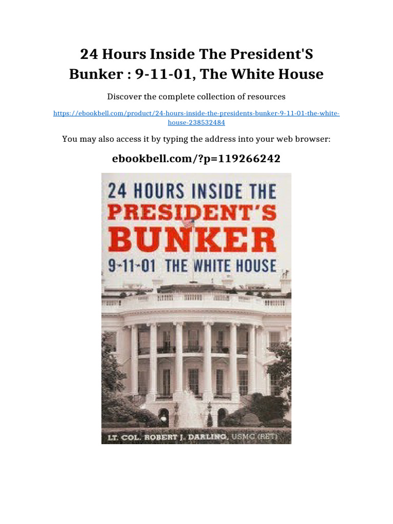 24 hours inside the President's bunker : 9-11-01, the White House ...