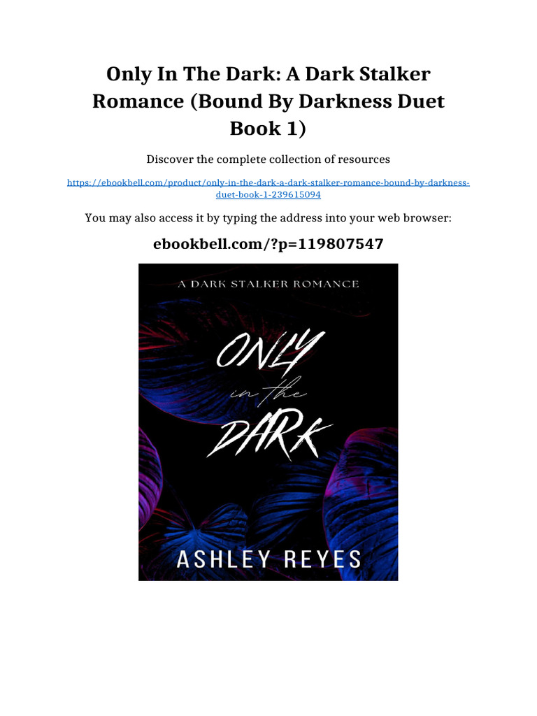 Only In The Dark: A Dark Stalker Romance (Bound By Darkness Duet Book 1 ...