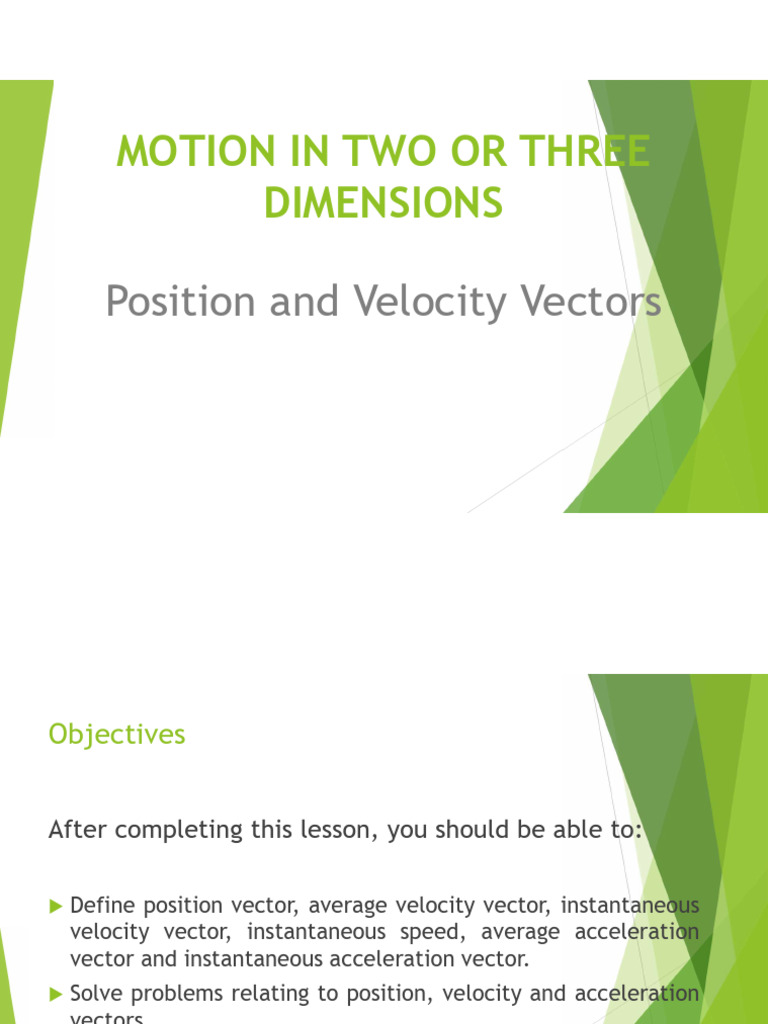 Chap3.1 Motion in Two or Three Dimensions Position and Velocity Vectors ...
