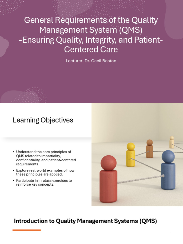General Requirements of The Quality Management System (QMS) - Ensuring ...