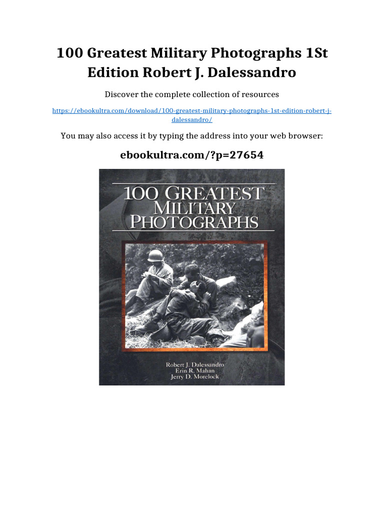 100 Greatest Military Photographs 1st Edition Robert J. Dalessandro ...