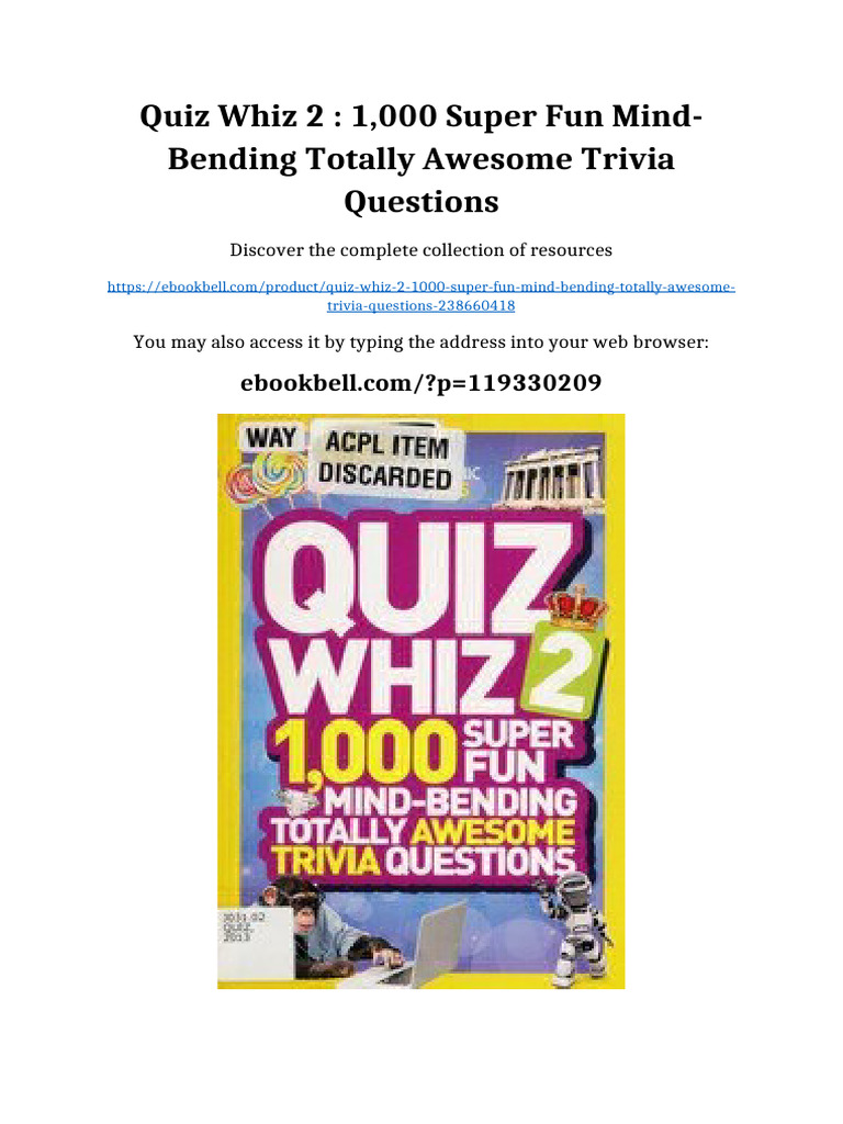 Quiz Whiz 2: 1,000 Super Fun Mind-Bending Totally Awesome Trivia ...