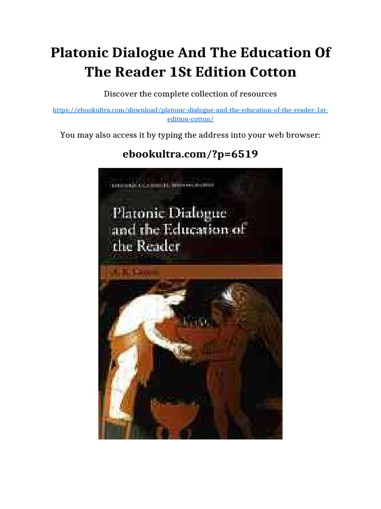 Platonic dialogue and the education of the reader 1st Edition Cotton ...