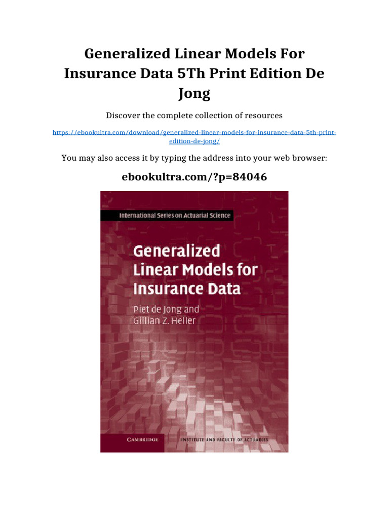 Generalized linear models for insurance data 5th print Edition De Jong ...