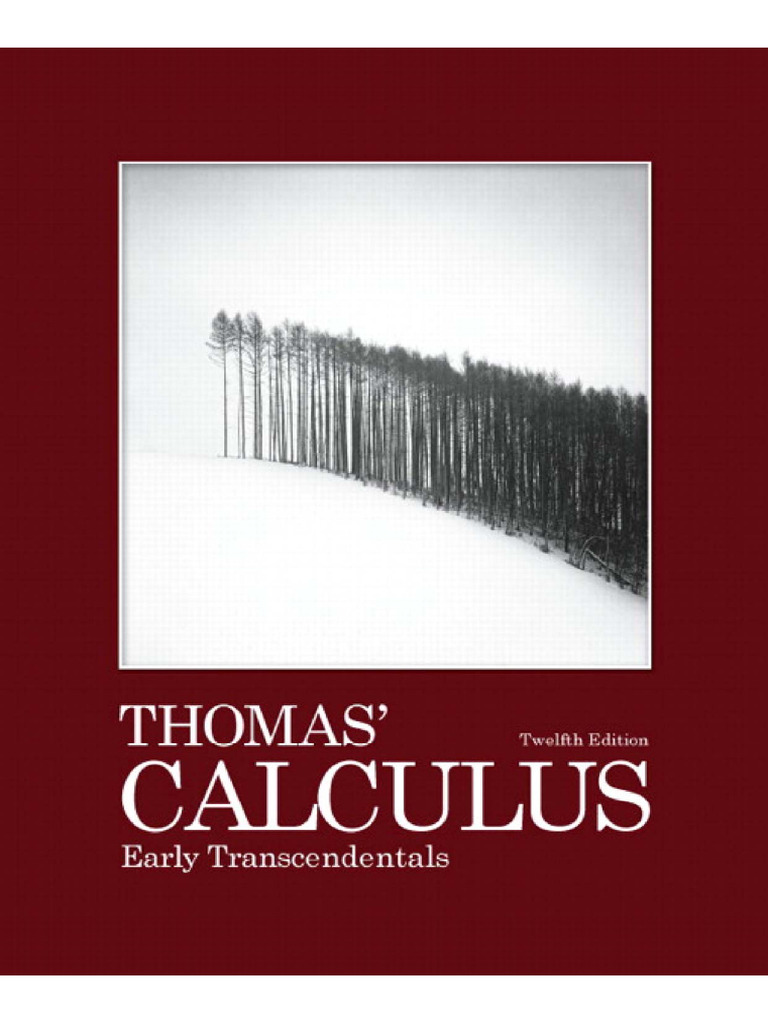 Thomas Calculus Early Transcendentals 12th Edition | PDF