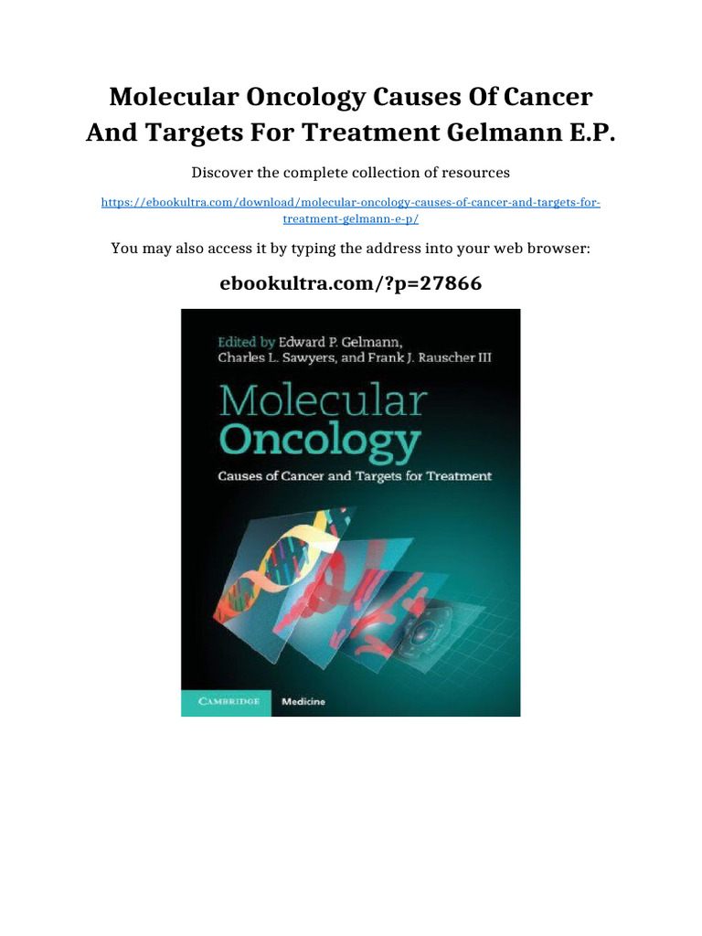 Molecular Oncology Causes of Cancer and Targets for Treatment Gelmann E ...