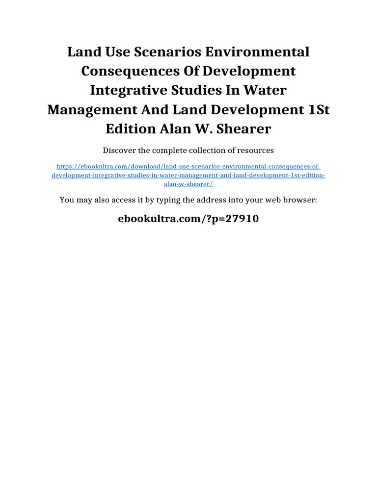 Land Use Scenarios Environmental Consequences of Development ...