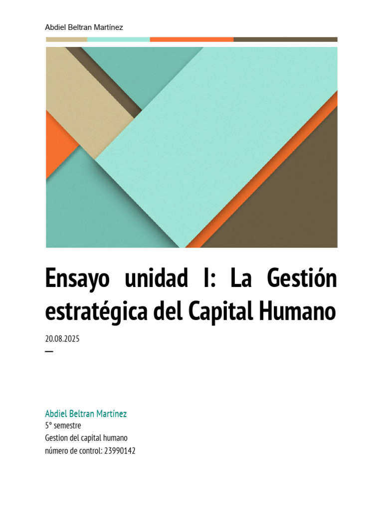 Ensayo Unidad I Abdiel Beltran Martinez Gestion Del Capital Humano | PDF