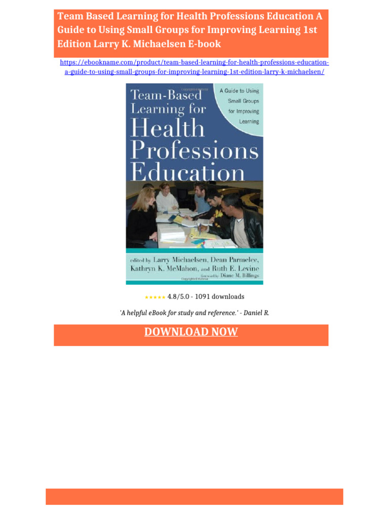 Team Based Learning for Health Professions Education A Guide to Using ...
