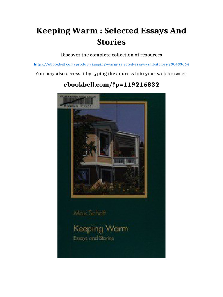 Keeping warm : selected essays and stories full | PDF | Intellectual ...