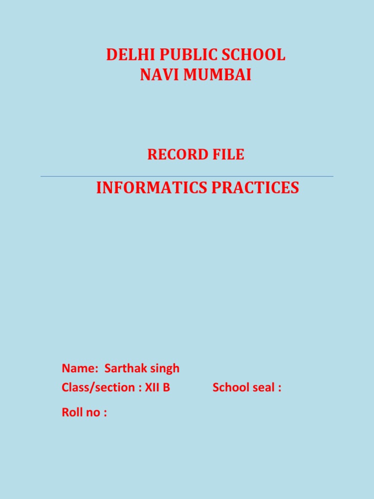 Informatics Practices Class 12 Record File Cbse | PDF | Software ...