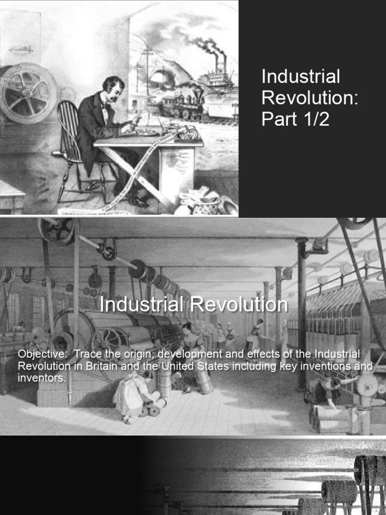 Industrial Revolution - Part 1 - 2 | PDF | Industrial Revolution ...