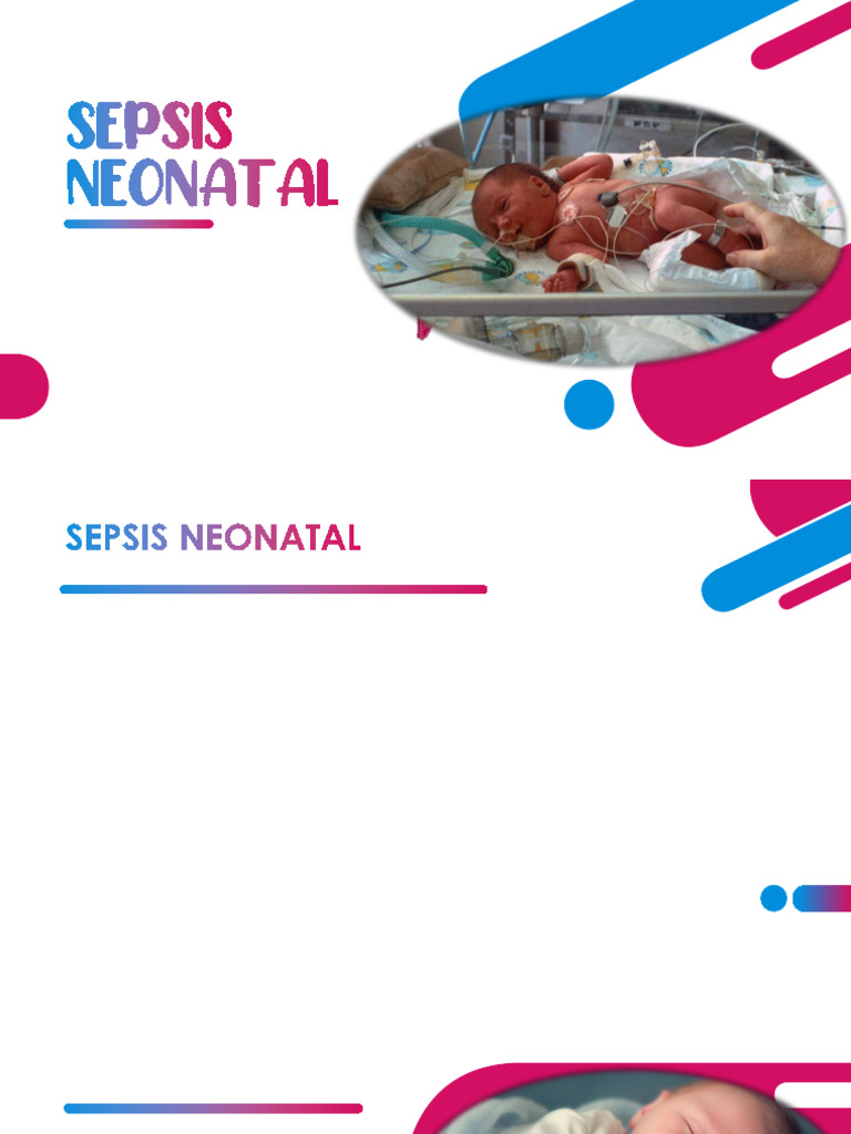 SEPSIS NEONATAL En bebes | PDF | Septicemia | Meningitis